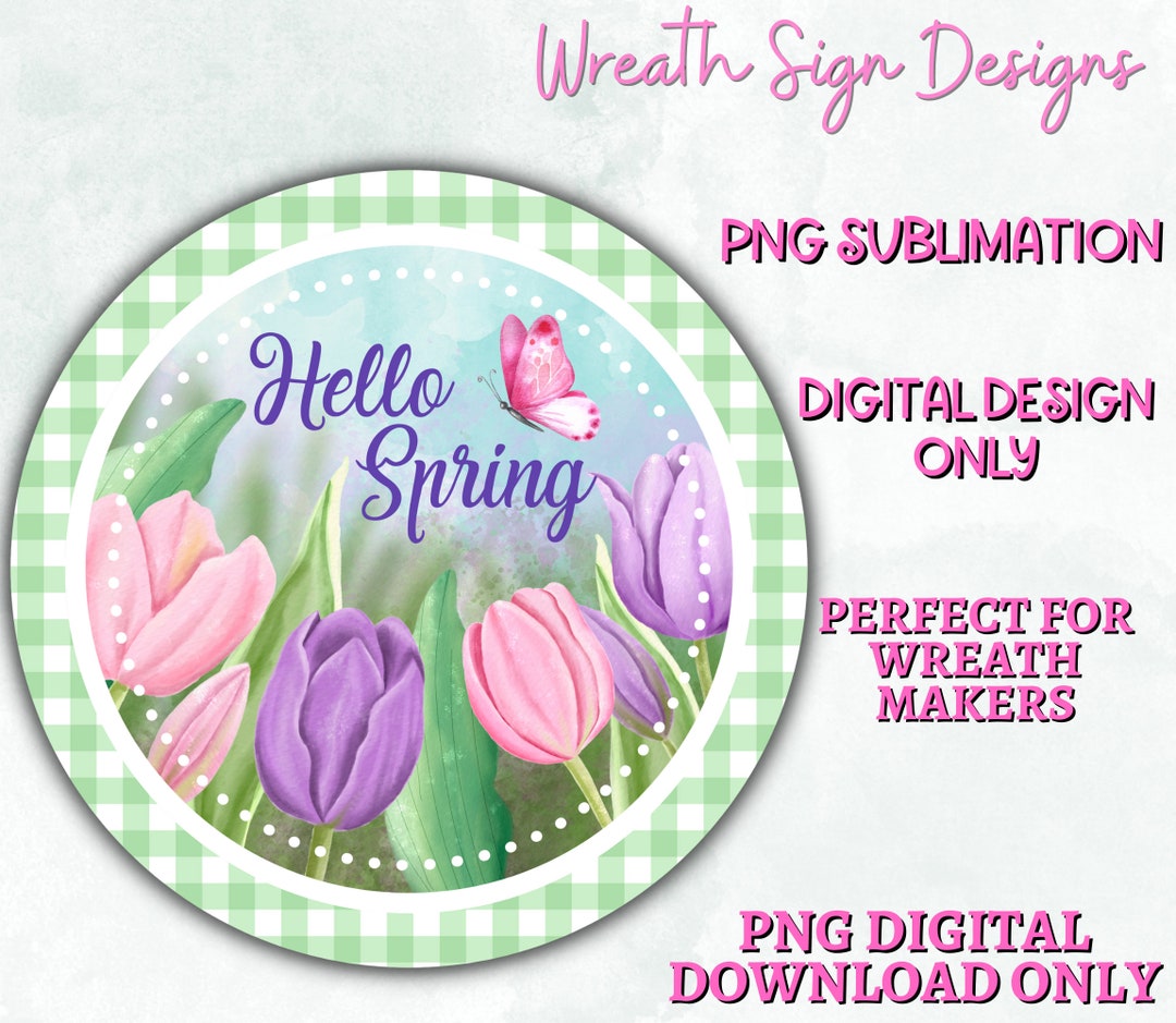 Spring Tulips Wreath Sign – Butterfly Gingham PNG (digital Download) - Etsy