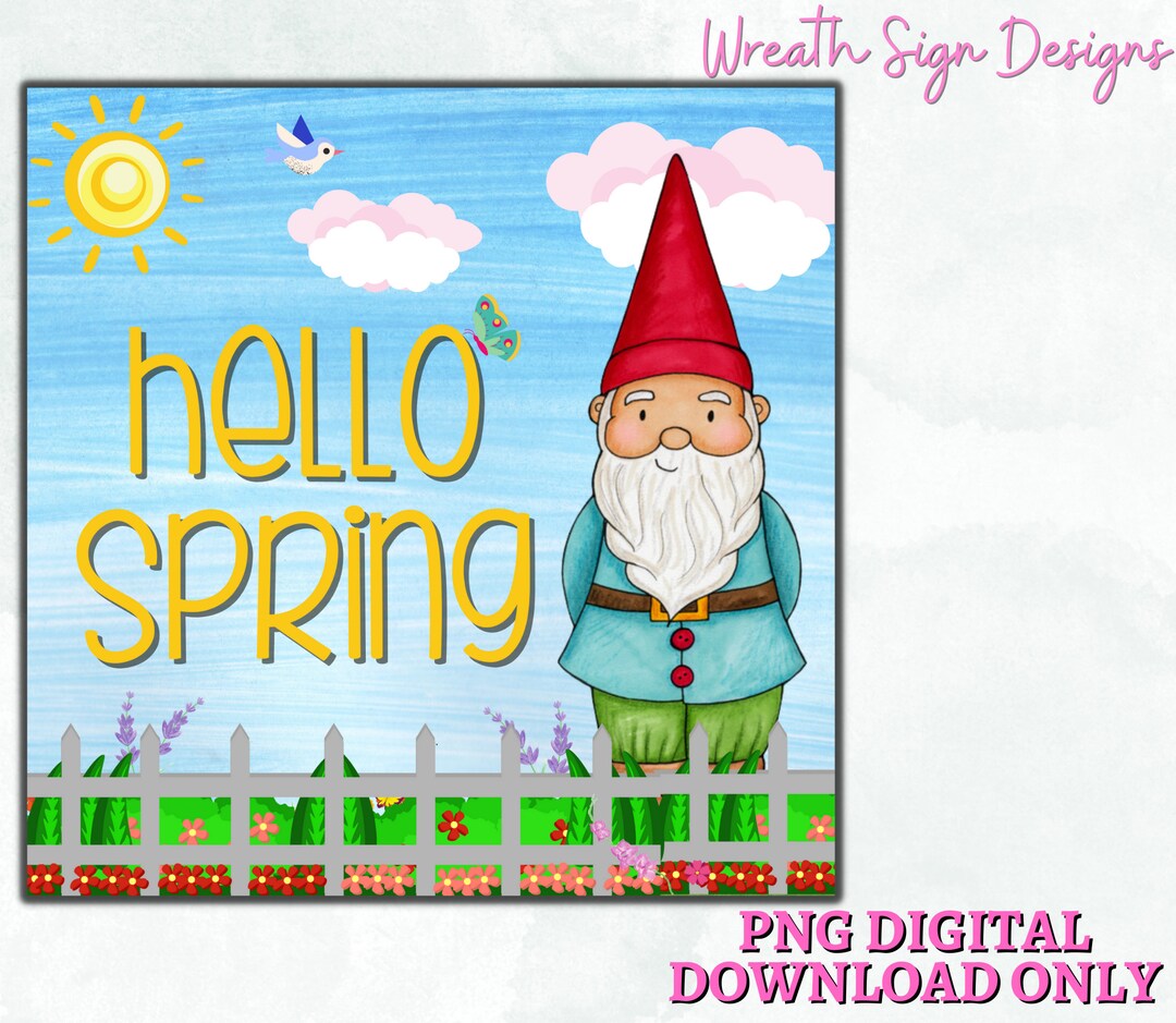 Spring Garden Gnome Wreath Sign – Hello Spring PNG (digital Download ...