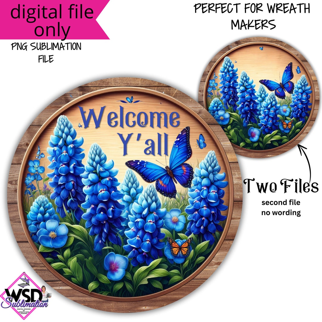 Welcome Y'all Blue Bonnets and Butterflies Digital Welcome Sign Digital ...