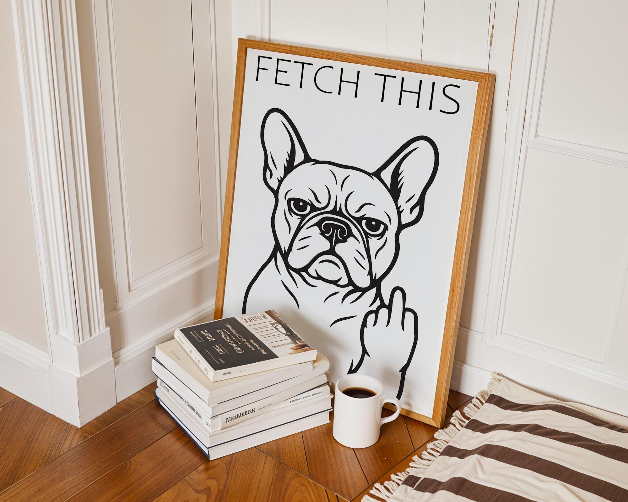 Fetch This French Bulldog Poster Statement Retro Wall Art Funny Trendy ...