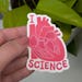 I Love Science Vinyl Sticker Anatomical Heart Sticker Anatomy Sticker ...
