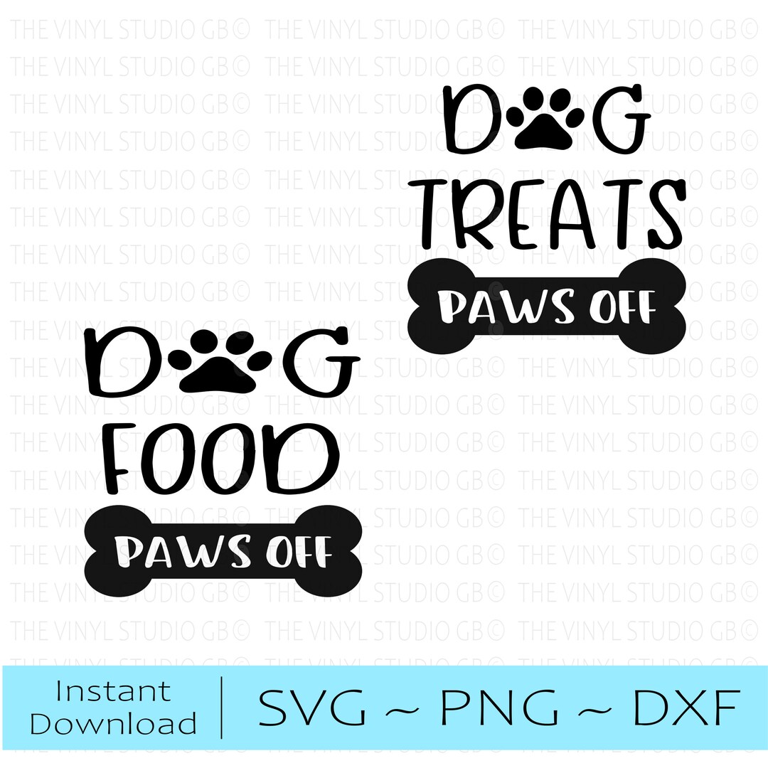 Dog Treats & Food SVG – Paws off Design (digital Download) - Etsy