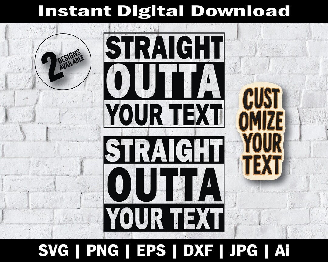 Straight Outta SVG, DXF, EPS | Funny Cut File for Cricut & Silhouette ...