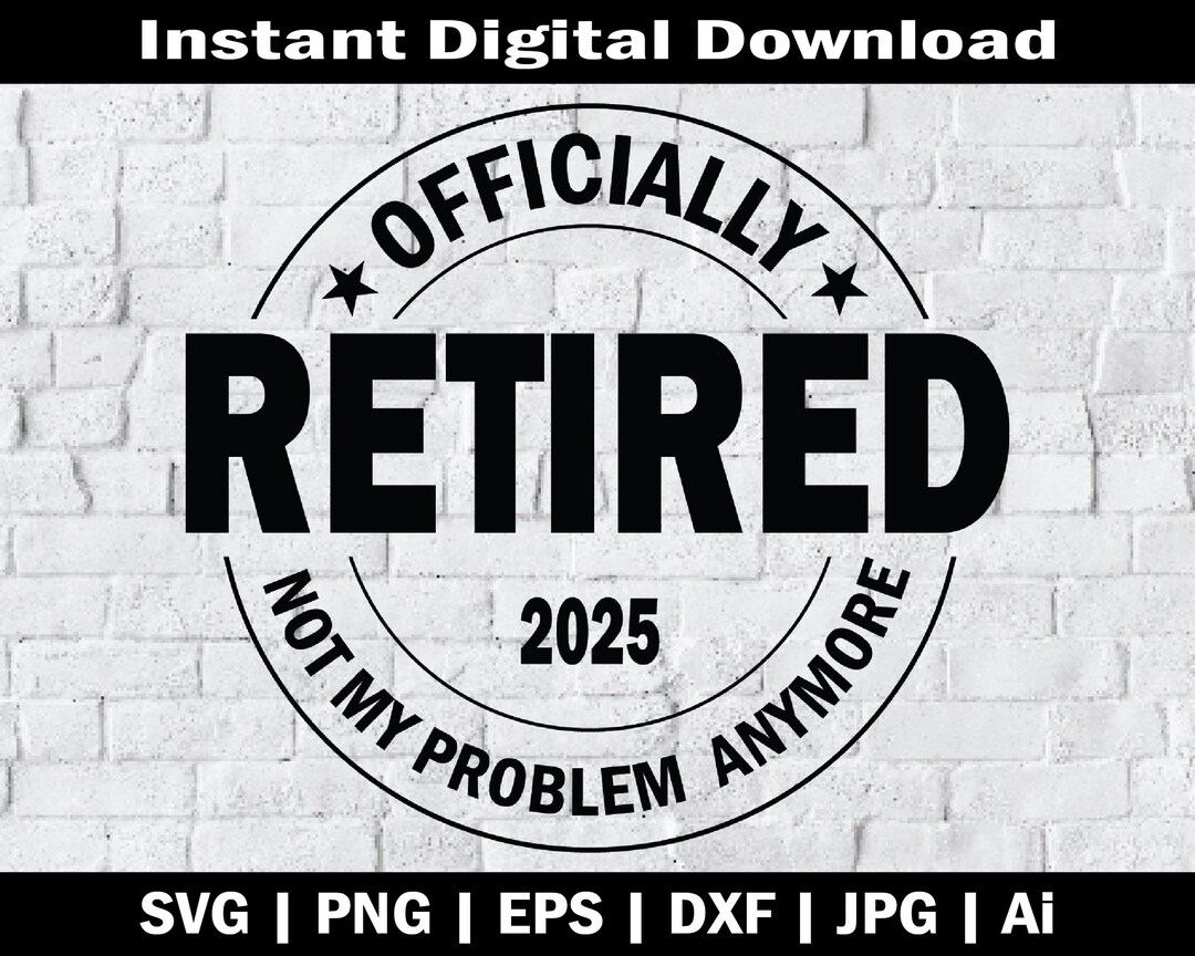 2 Designs | Retirement SVG Bundle - Officially Retired, Happy ...