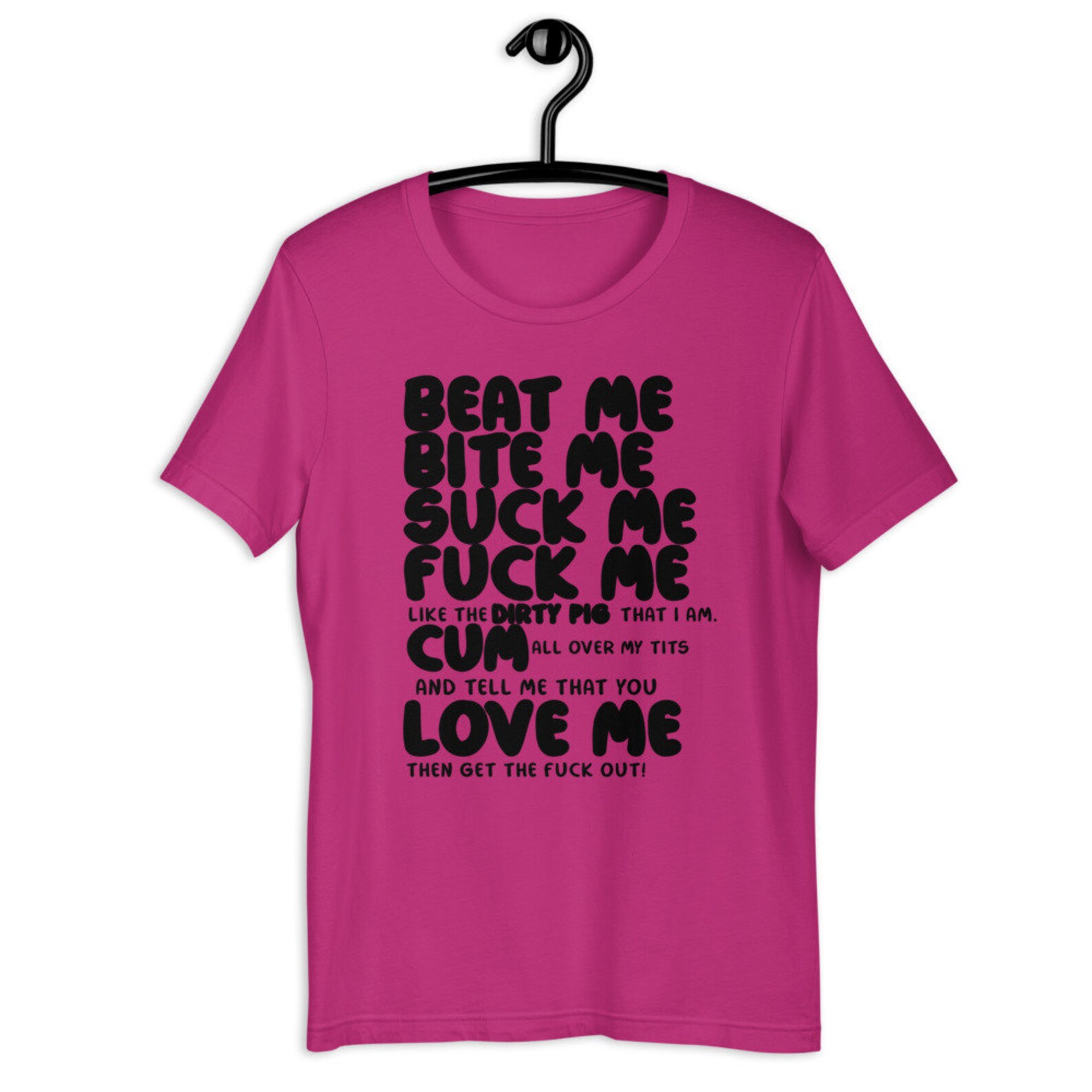 Beat Me Bite Me Suck Me Fuck Me T Shirt Short Sleeve Unisex Etsy