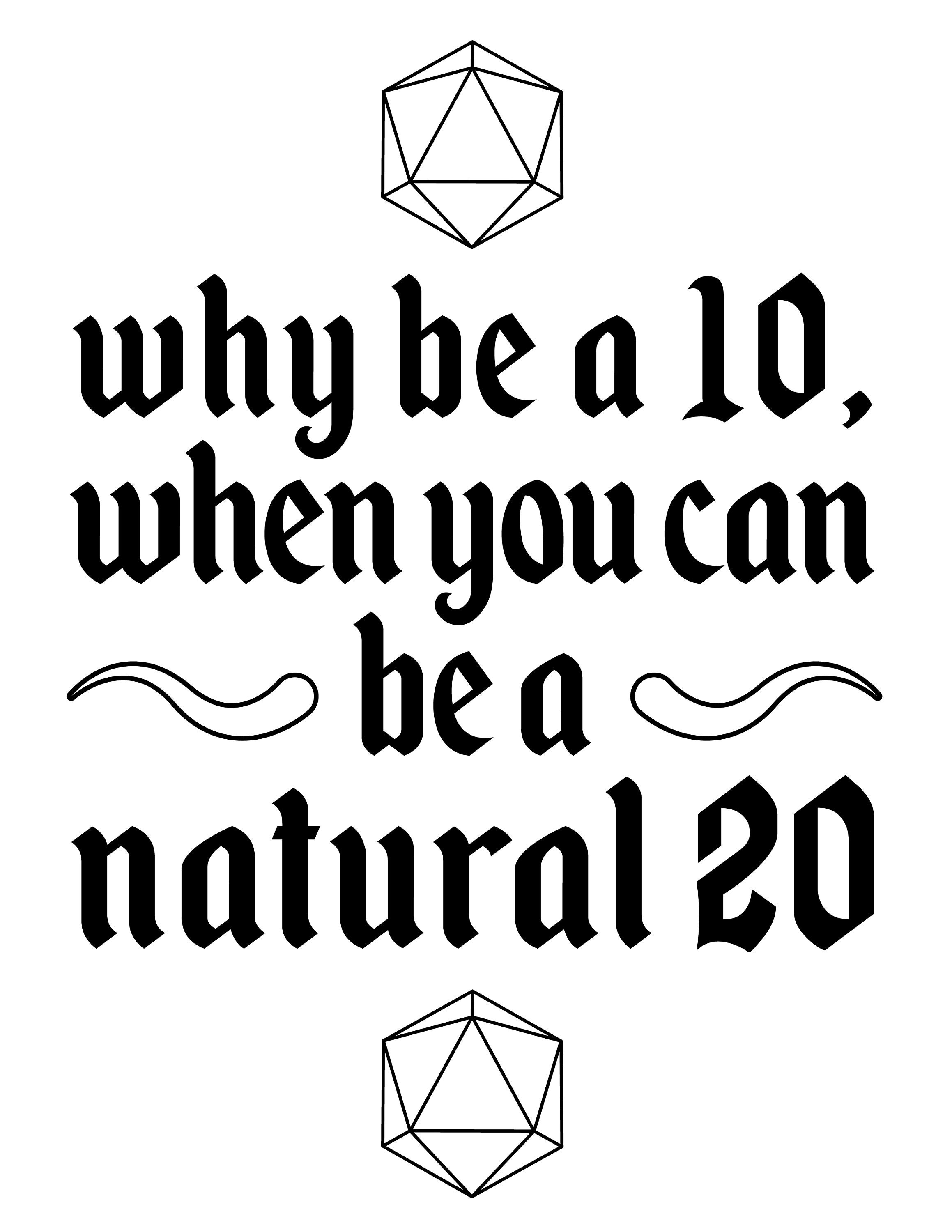 Why Be a 10, Dnd Design - Etsy