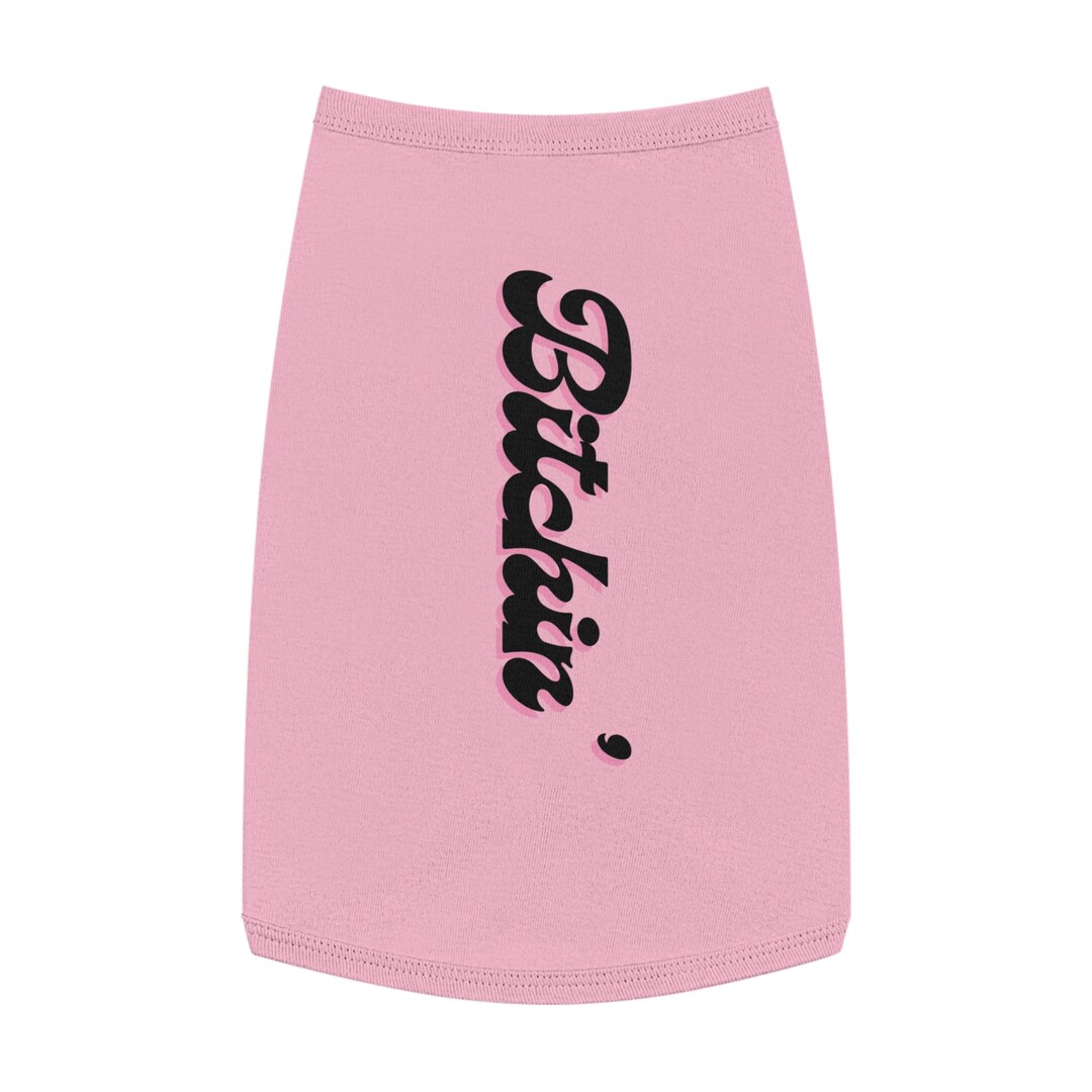 Bitchin' Pet Tank/shirt - Etsy