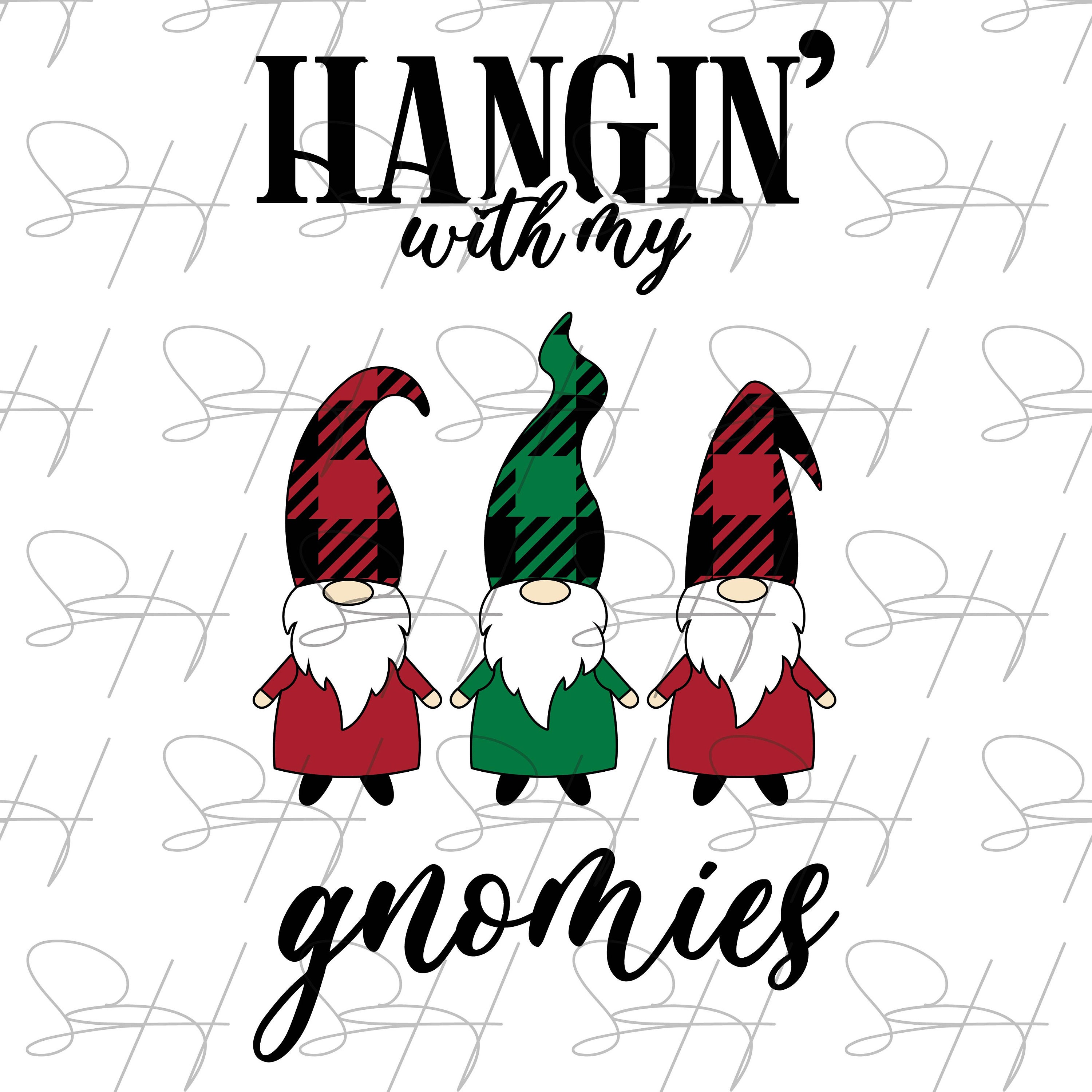 Hangin' With My Gnomies Design/svg File gnome Buffalo - Etsy