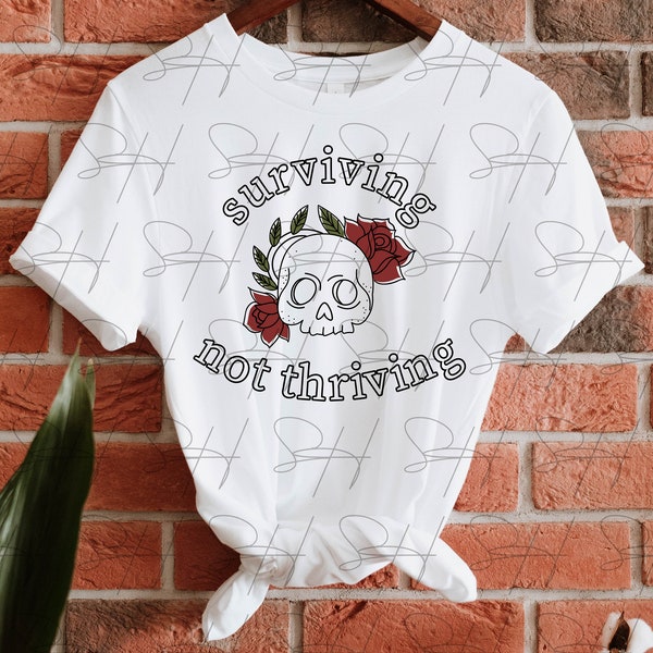 Surviving Not Thriving Svg - Etsy