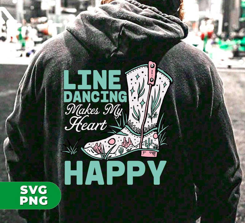 Cowboy Gift Png, Line Dancing Makes My Heart Happy Vintage Png, Line ...