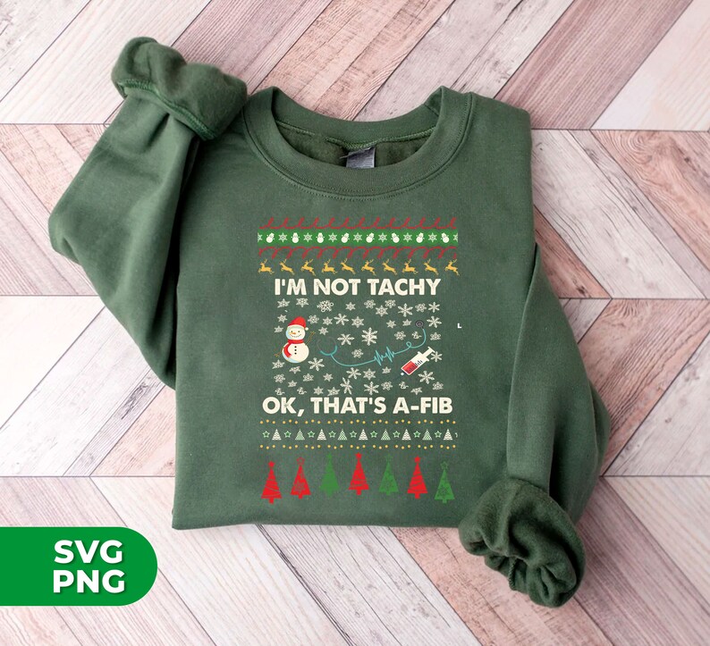 I'm Not Tachy Svg, Ok That's A Fib Svg, Merry Christmas Svg, Christmas ...