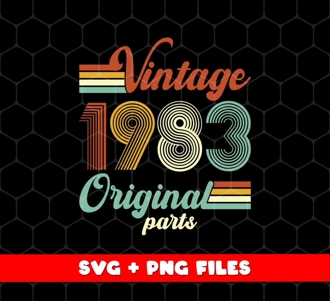 Vintage 1983 Png, Original 1983 Retro Style Png, 1983 Birthday Gift Png, Retro 1983 Png, Born in ...