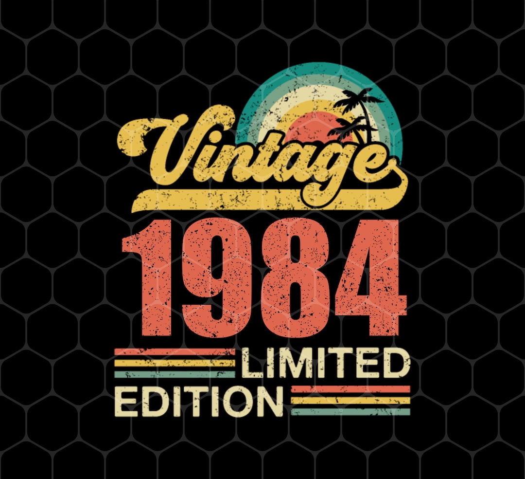 1984 Birthday Png, 1984 Shirts, 1984 Birthday Design, Vintage 1984 ...