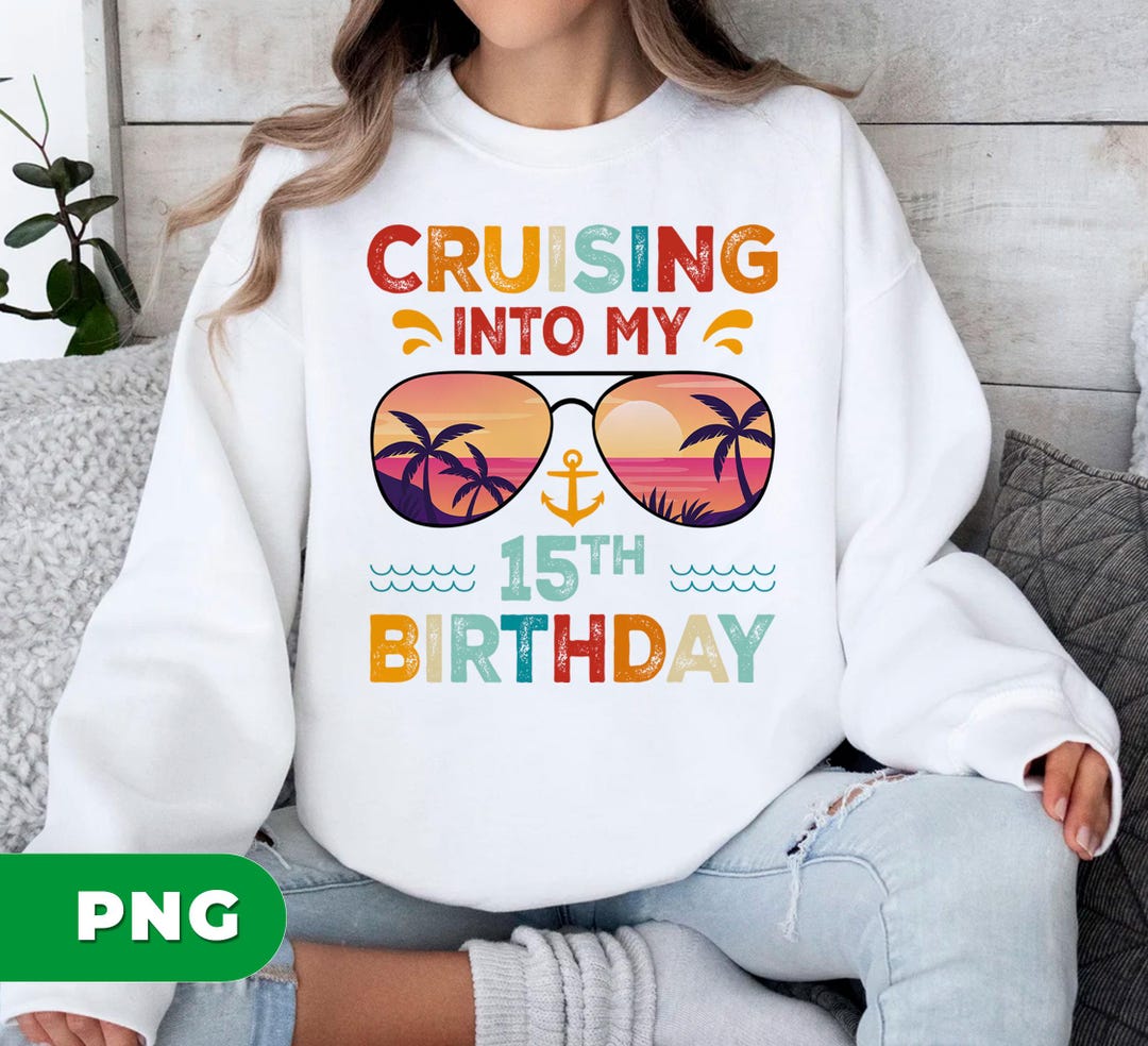 Cruising Into My 15th Birthday, Birthday Cruise Squad, Retro Birthday ...