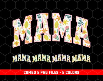 Mama PNG, Sublimation Png, Floral Mama, Retro Png, Mom Png, Mama T Shirt Design, Sublimation ...