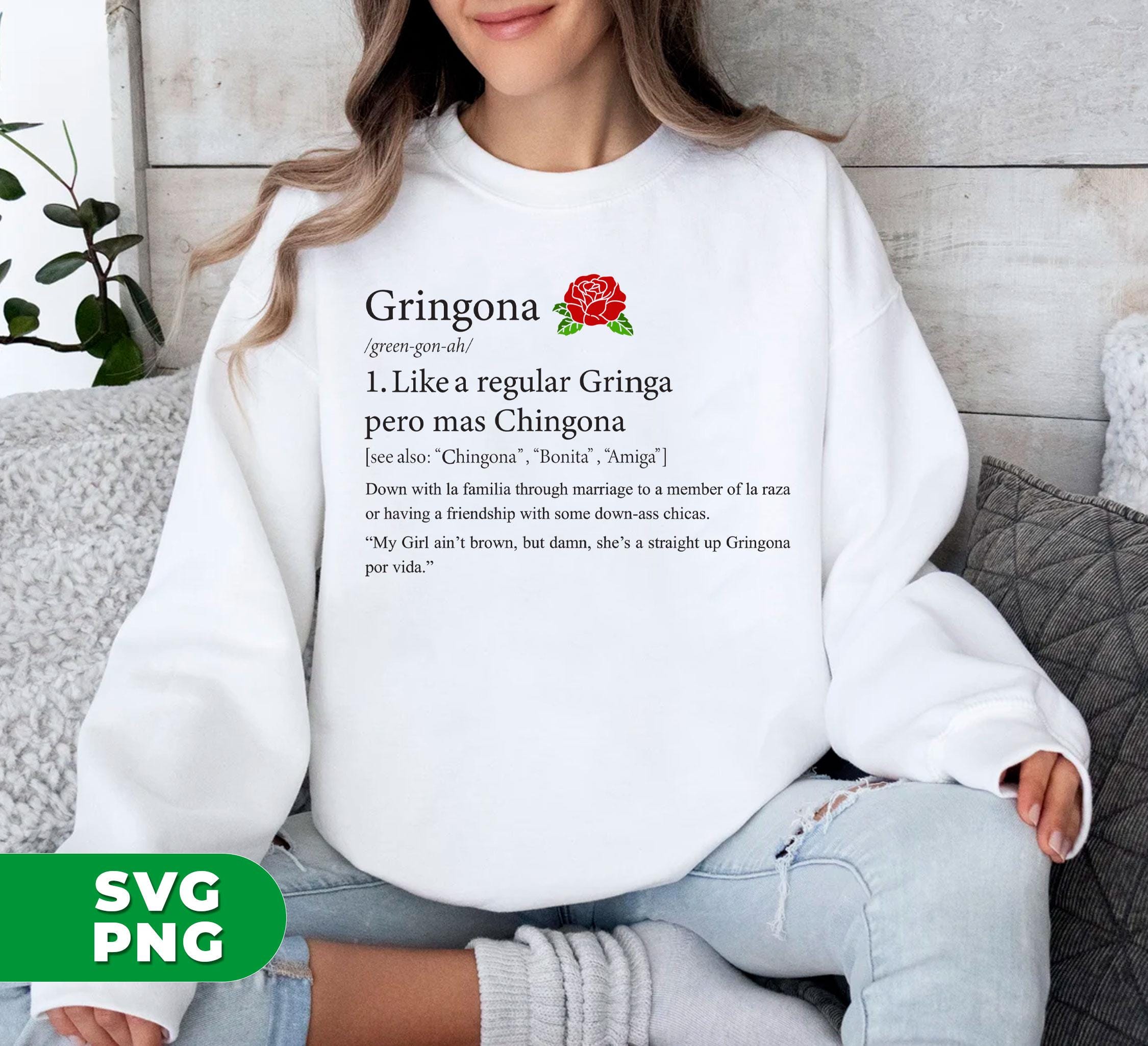 Gringona Svg, Definition of Gringona Svg, Gringa Mixed Chingona Svg ...