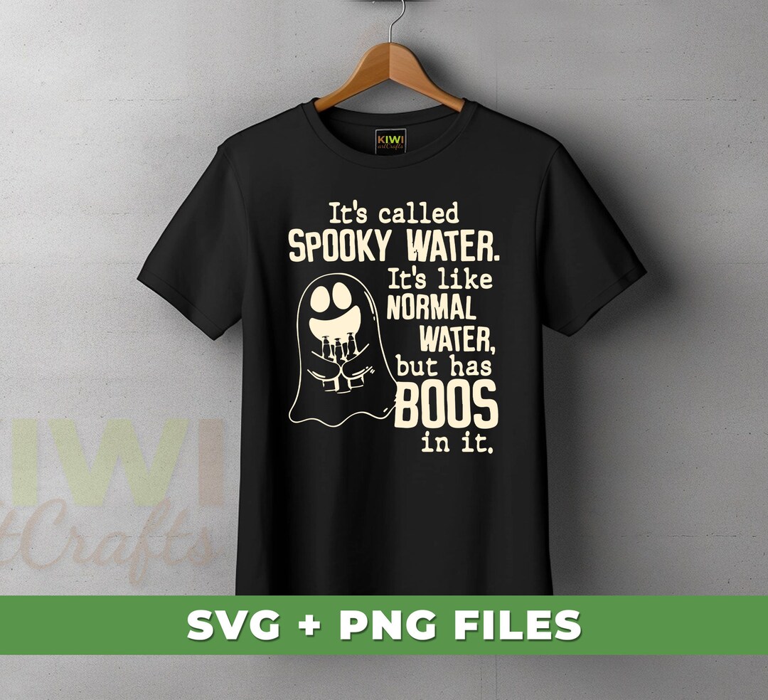 It's Called Spooky Water Svg It's Like Normal Water - Etsy