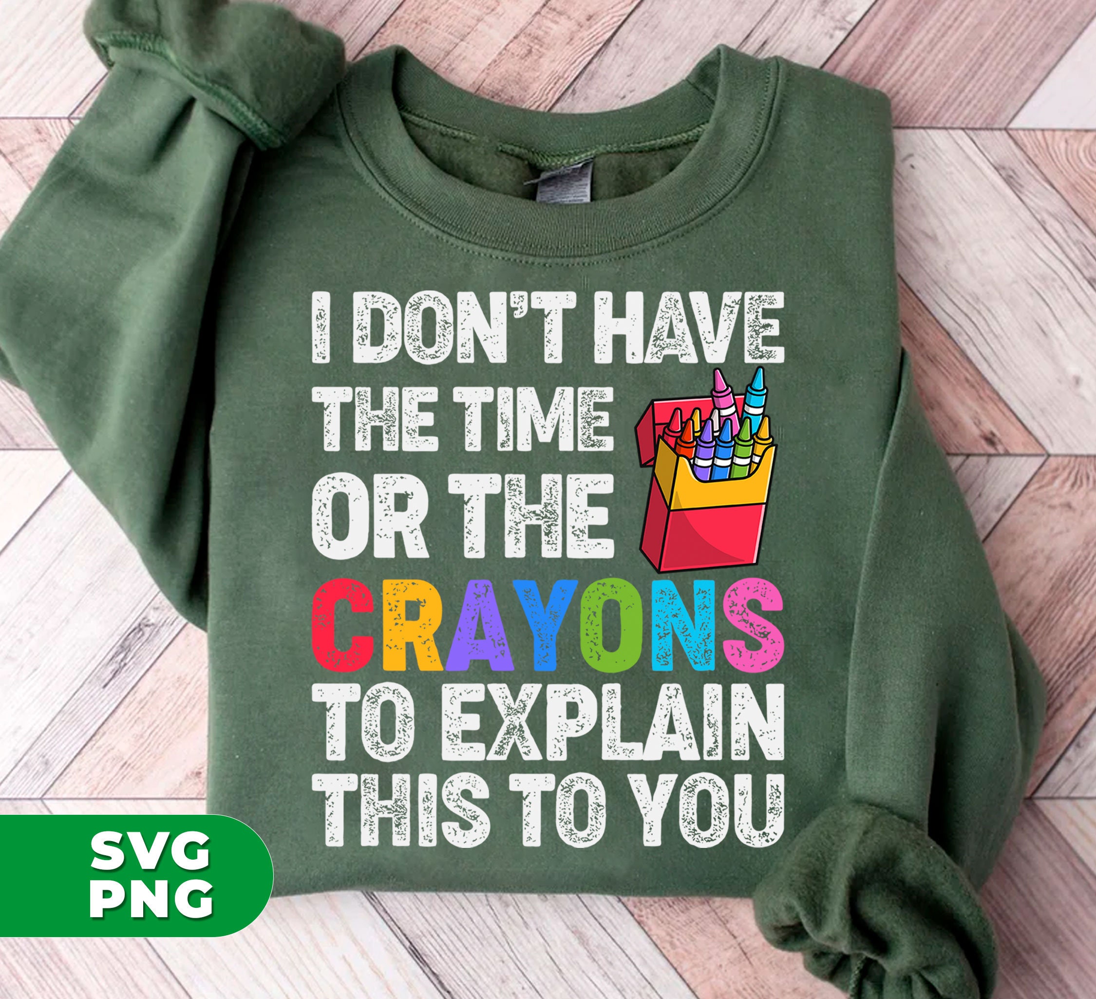Please Grow up Png, I Don't Have the Time or the Crayons to Explain ...