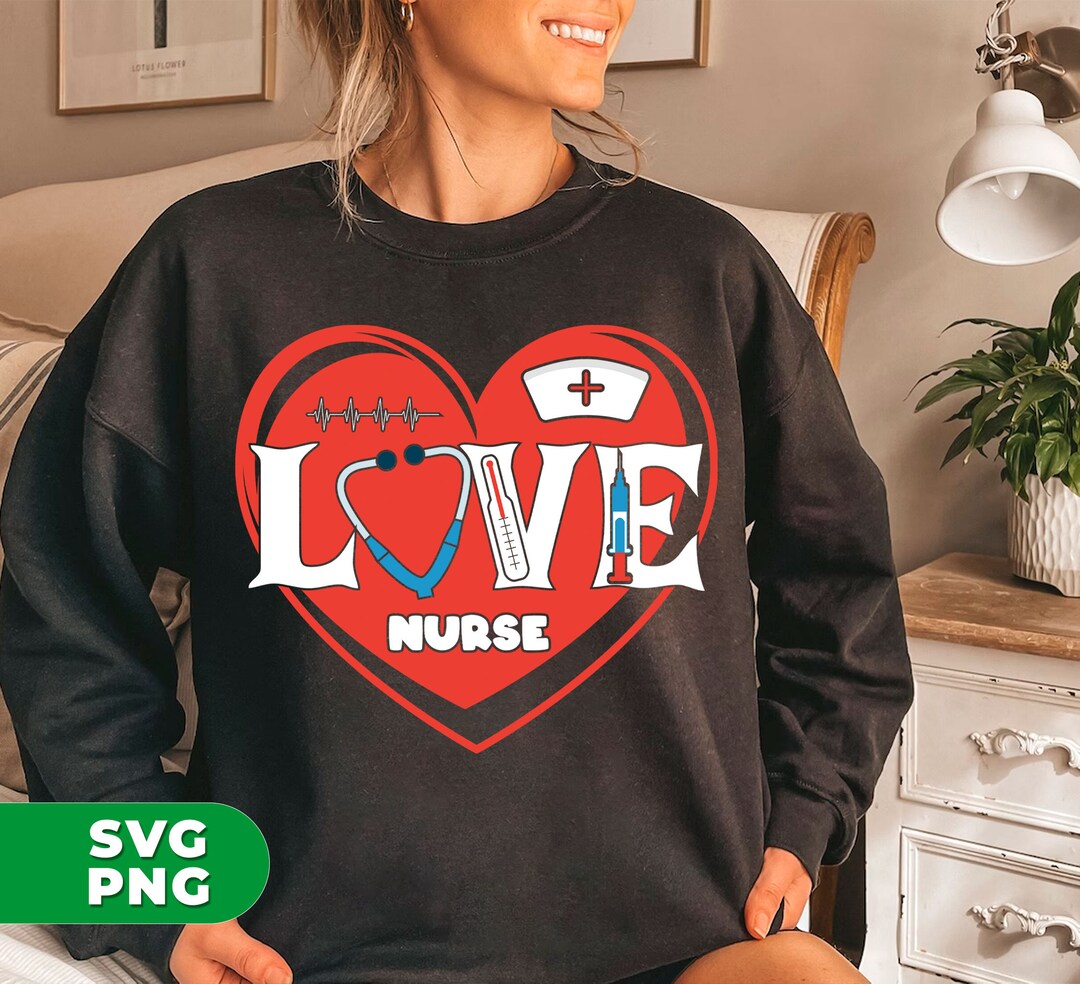 Love Nurse Svg, Cute Nurse Svg, Nurse Lover Svg, Nurse Valentine ...