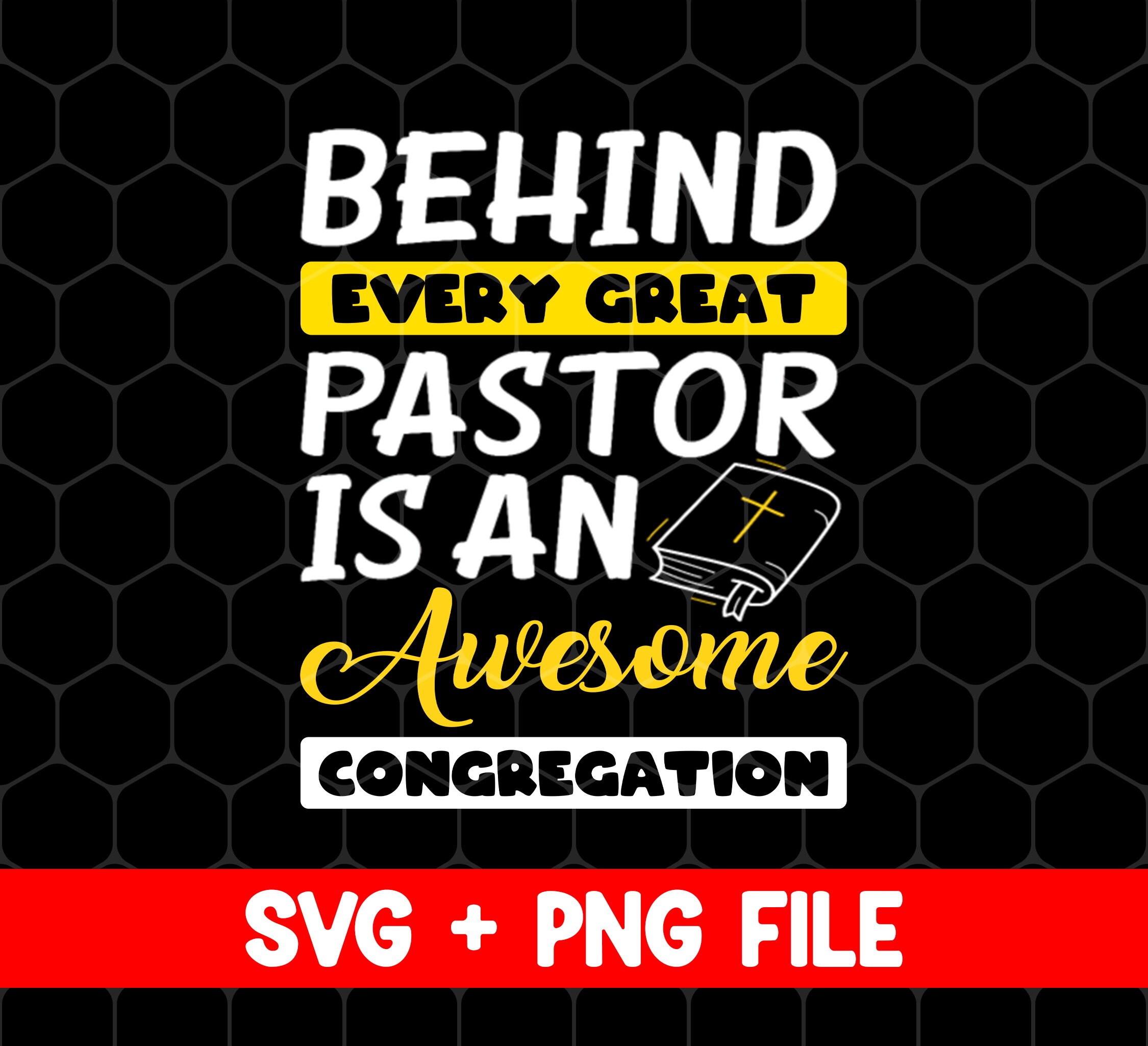 Behind Every Great Pastor is an Awesome Congregation Png Best - Etsy