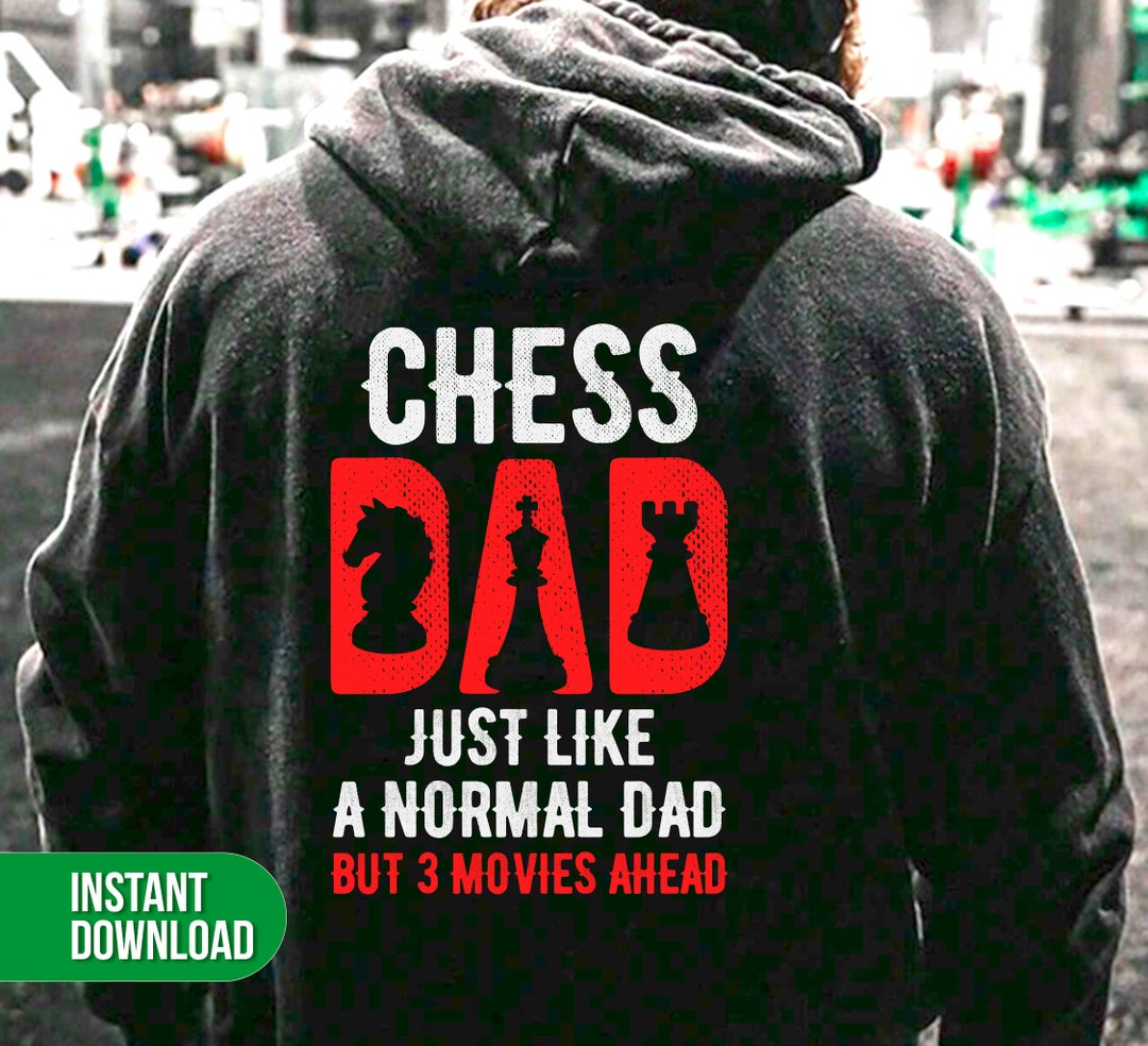 Chess Dad Png, Just Like A Normal Dad but 3 Moves Head Png, Father's ...