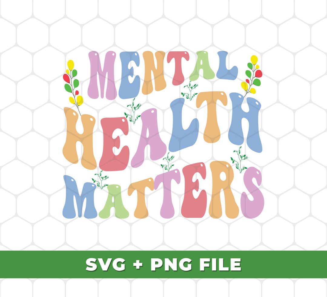 Mental Health Matters Svg, Groovy Mental Health Svg, Groovy Love ... Mental Health Matters Svg, Groovy Mental Health Svg, Groovy Love ...