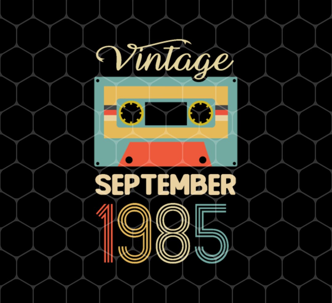 Vintage Birthday Gift for 1985 Png, September 1985 Png, Love 1985 Png ...