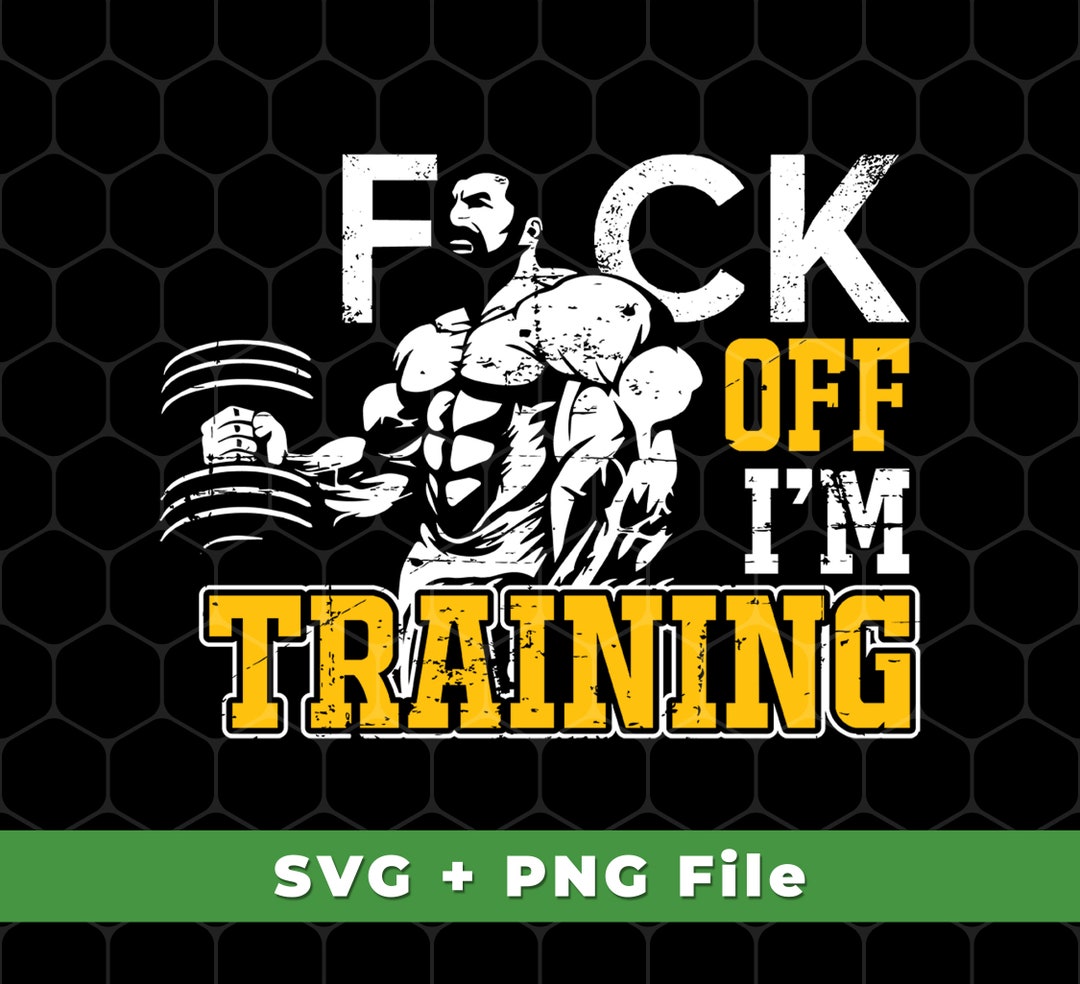 Fck off Svg, I'm Training Svg, Do the Gym Svg, Do Fitness Svg, Retro ...