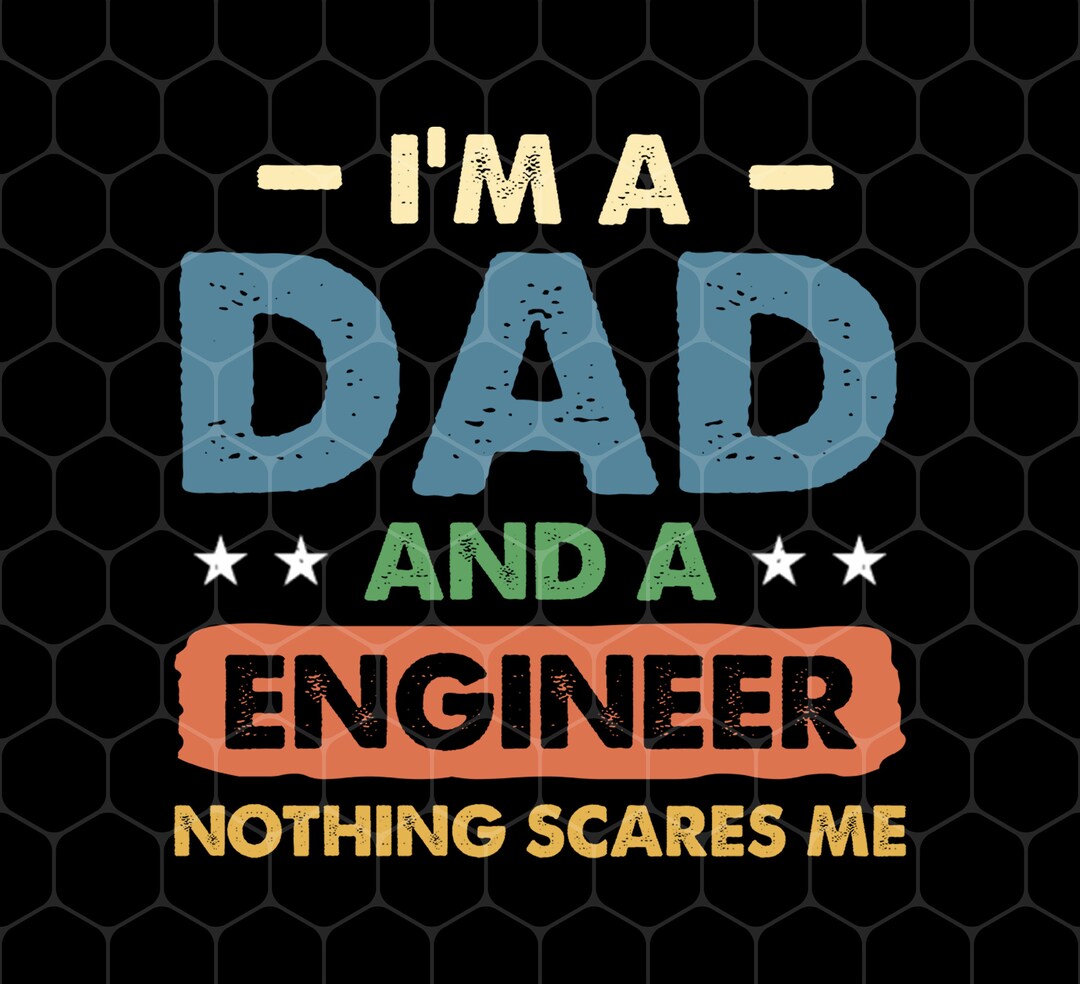 Engineer Png, Funny Engineering Png, Dad Gift Png, Father and A ...
