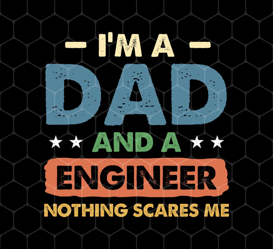 Engineer Png, Funny Engineering Png, Dad Gift Png, Father and A ...