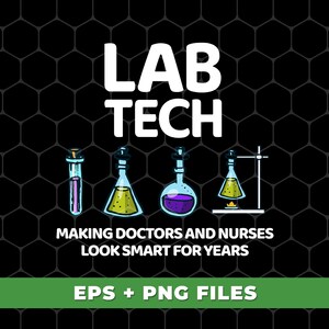 Lab Tech Laboratory Gift Png, Funny Lab Tech Gift Png, Making Doctors ...