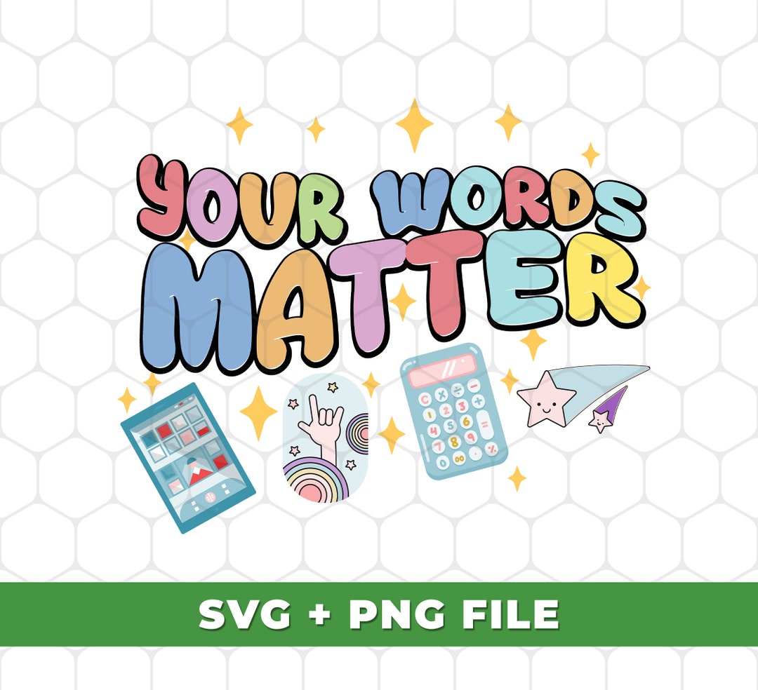 Your Words Matter Svg, Groovy Your Words Svg, School Tool Svg, Words ...