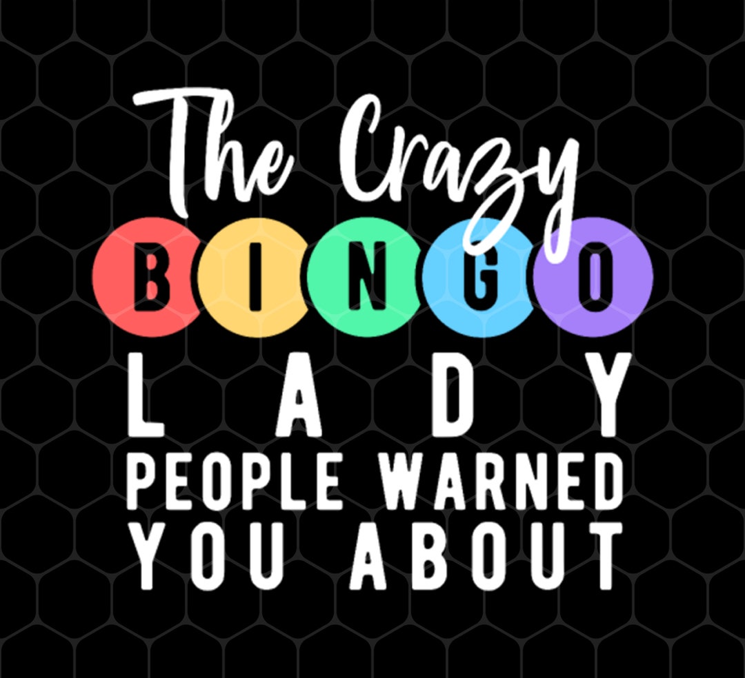 The Crazy Bingo Lady Png People Warned You About Png Retro - Etsy
