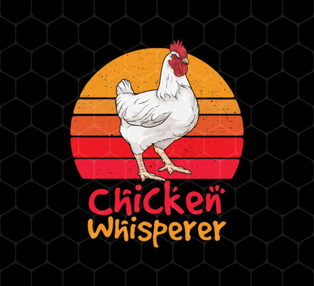 Retro Chickens Png, Love Chicken Whisperer Png, Chicken Love Vintage ...