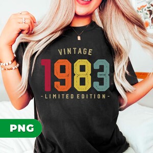 1983 Limited Edition, 1983 Gift, Vintage 1983 Gift Png, Born in 1983 Png, Retro 1983 Png ...