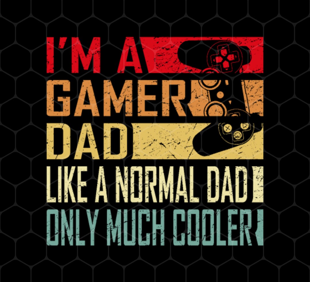 Gamer Dad Png Funny Png for Fathers Cool Cool Daddy Gift - Etsy