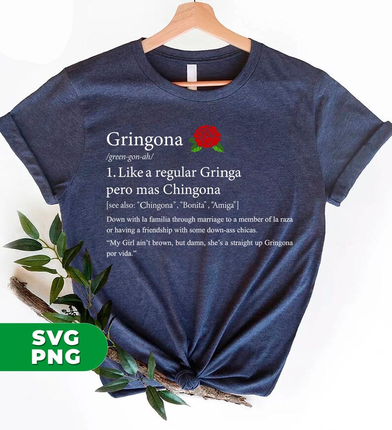 Gringona Svg, Definition of Gringona Svg, Gringa Mixed Chingona Svg ...