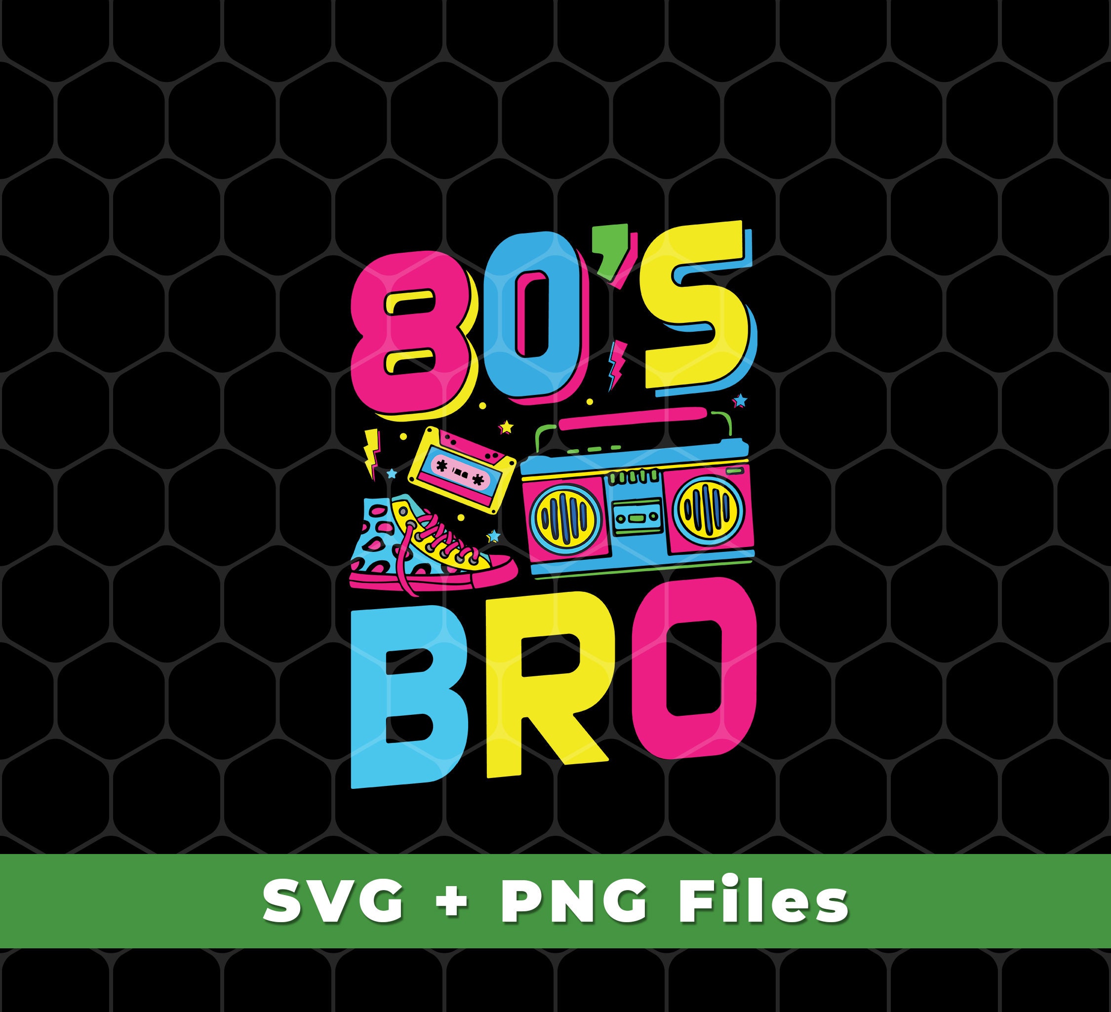 80's Bro Svg, 80s Style Svg, Disco Style Svg, Cassette Svg, Sneakers ...