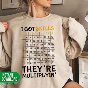 I Got Skills Svg, They're Multiplyin' Svg, Multiply in Math Svg ...