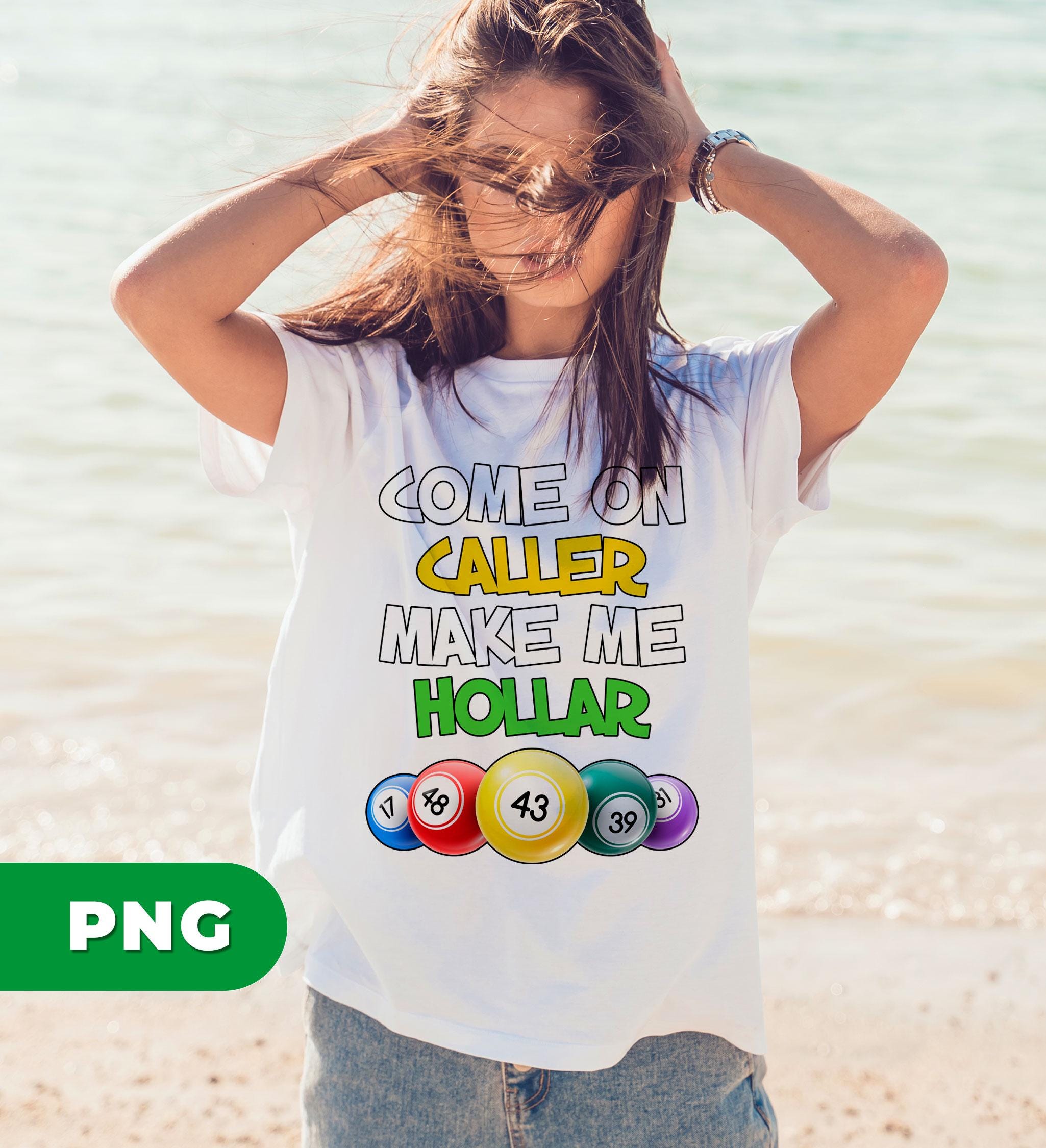 Come on Caller Make Me Holler Png, Love Bingo Game Png, Lucky Game Png ...