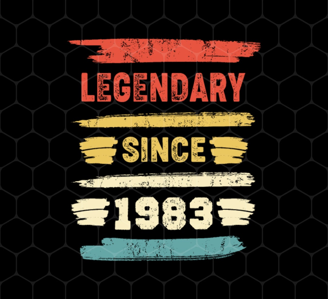 Retro 1983 Png, Legendary 1983 Gift Png, Birthday Gift for Legend Png, 1983 Birthday Png, Love ...