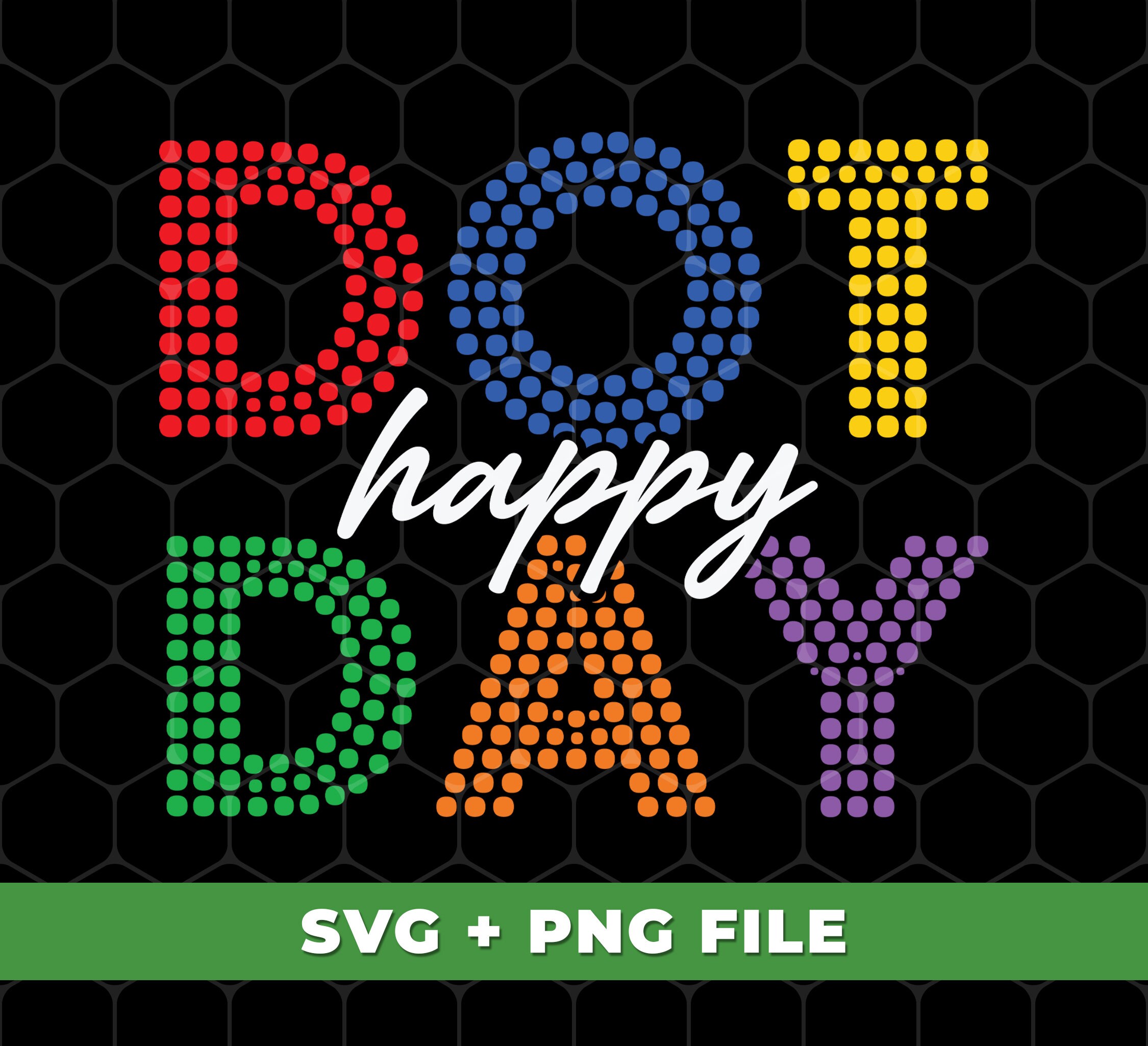 Happy Dot Day Svg, Colorful Dot Day Svg, Love Dots Svg, Dot's Day Svg ...