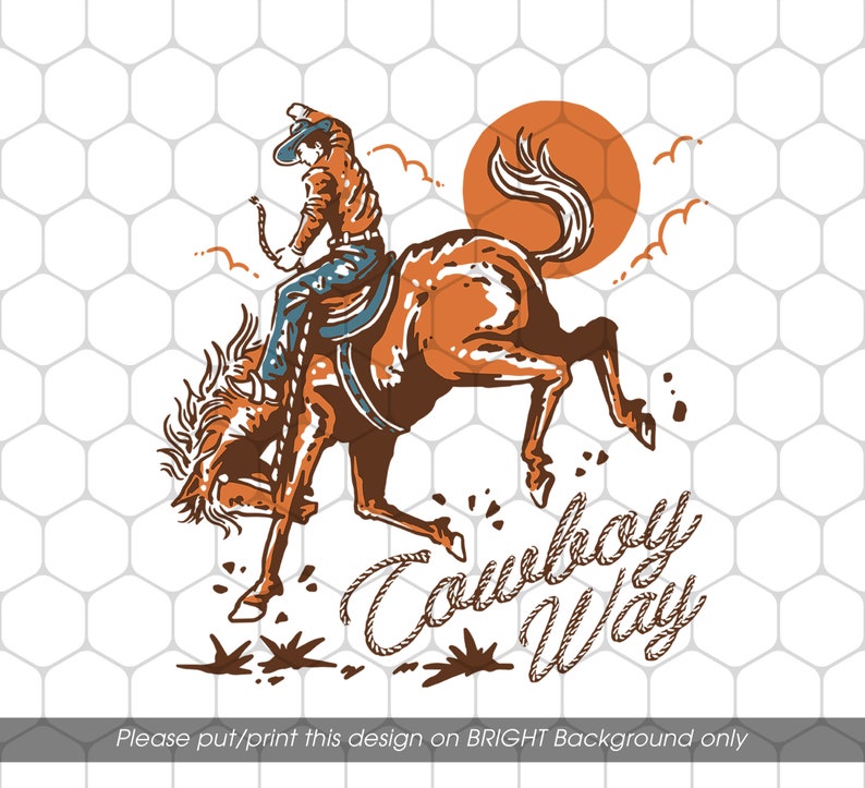 Cowboy Way Png Life is A Rodeo Png on My Way Png Live Like - Etsy