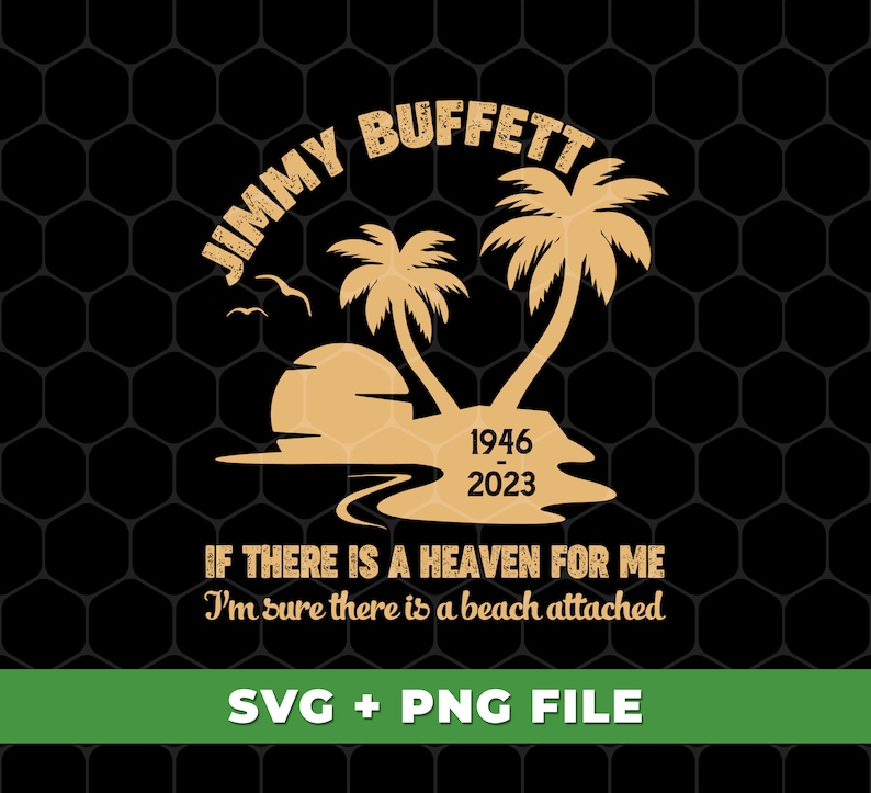 Jimmy Buffett, If There is A Heaven for Me, I'm Sure There is A Beach ...