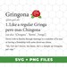 Gringona Svg, Definition of Gringona Svg, Gringa Mixed Chingona Svg ...
