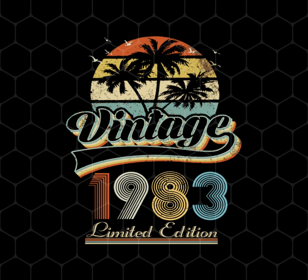 Retro 1983 Png, Limited Edition Png, Birthday Gift Png, Hawaii Style Vintage Png, Love to Born ...
