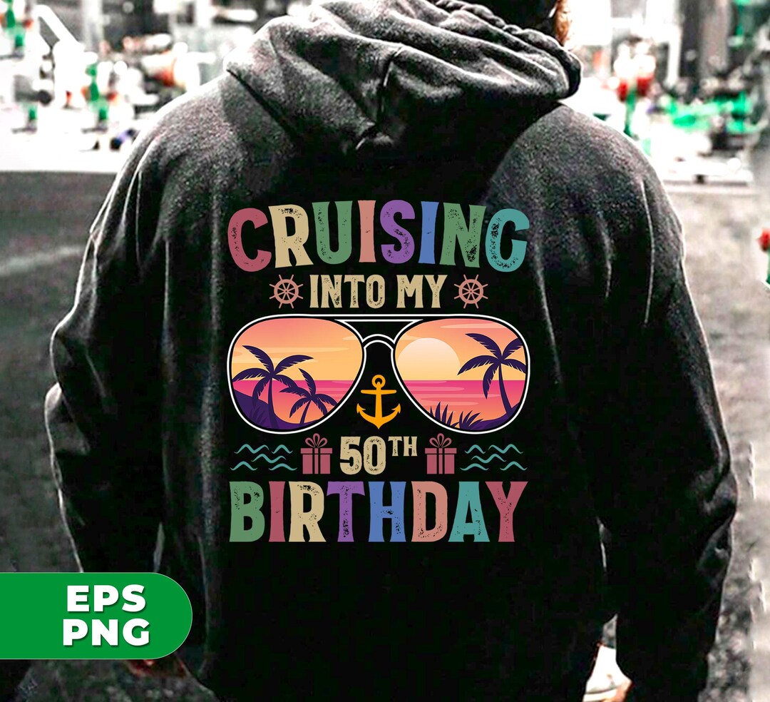 Cruising Into My 50th Birthday, Birthday Cruise Squad, Retro Birthday ...