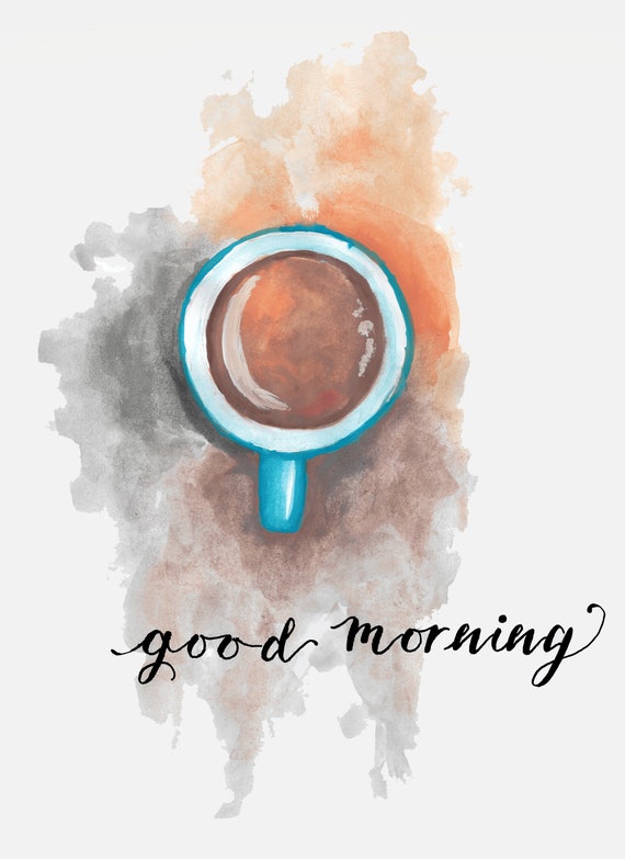 Good Morning Coffee Printable Watercolor Painting - Etsy