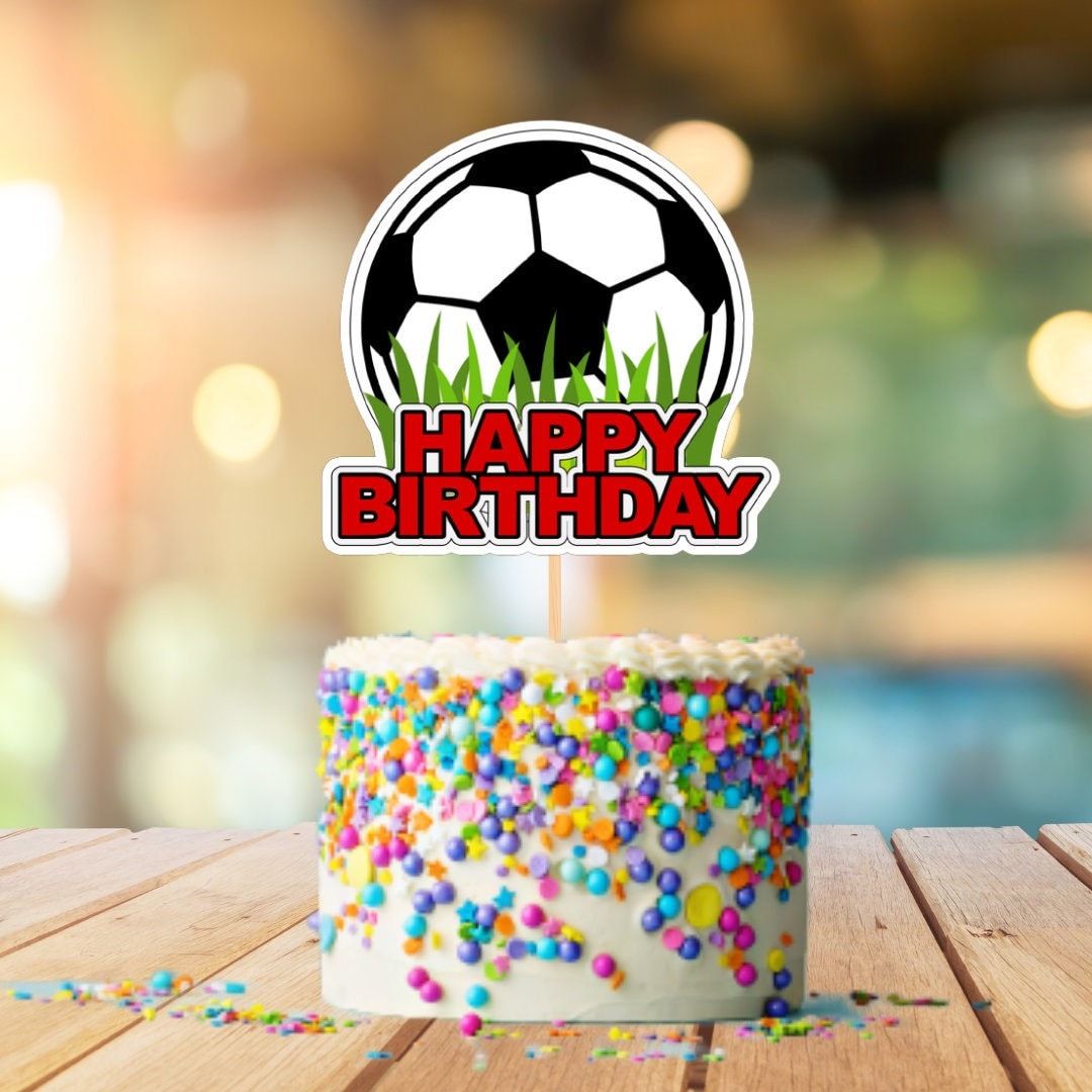 DIGITAL DOWNLOAD ** Football, Cake Topper Decoration, Team Boys for Him ...