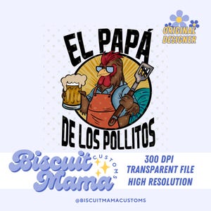 PAPA De Los Pollitos, Fathers Day PNG, Dia Del Padre, Mexican Father's ...